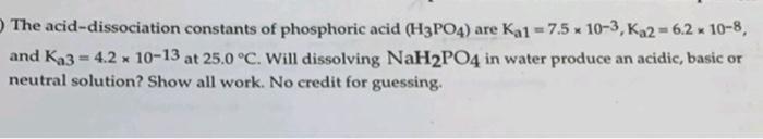 Solved The acid-dissociation constants of phosphoric acid | Chegg.com