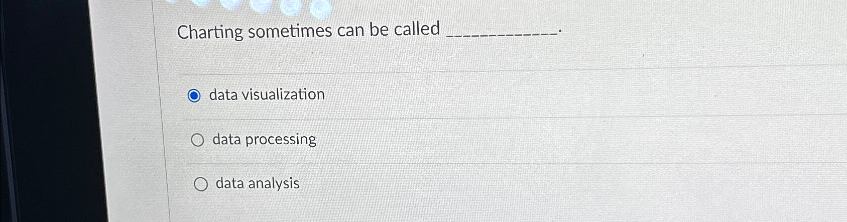 Solved Charting sometimes can be calleddata | Chegg.com