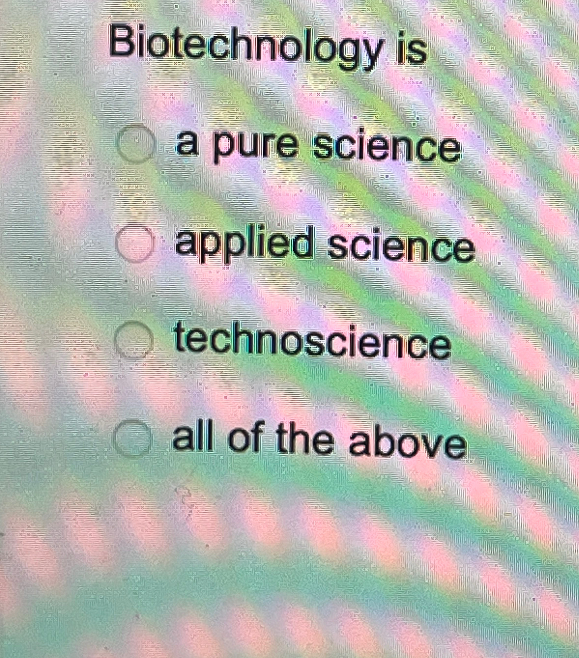 Solved Biotechnology isa pure scienceapplied | Chegg.com