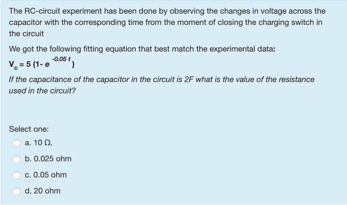 Solved The RC-circuit experiment has been done by observing | Chegg.com