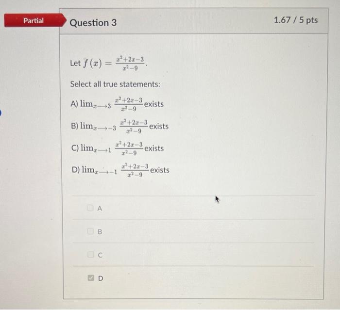 Solved Let F X X2−9x2 2x−3 Select All True Statements A