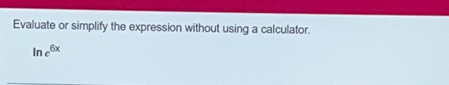Solved Evaluate or simplify the expression without using a | Chegg.com