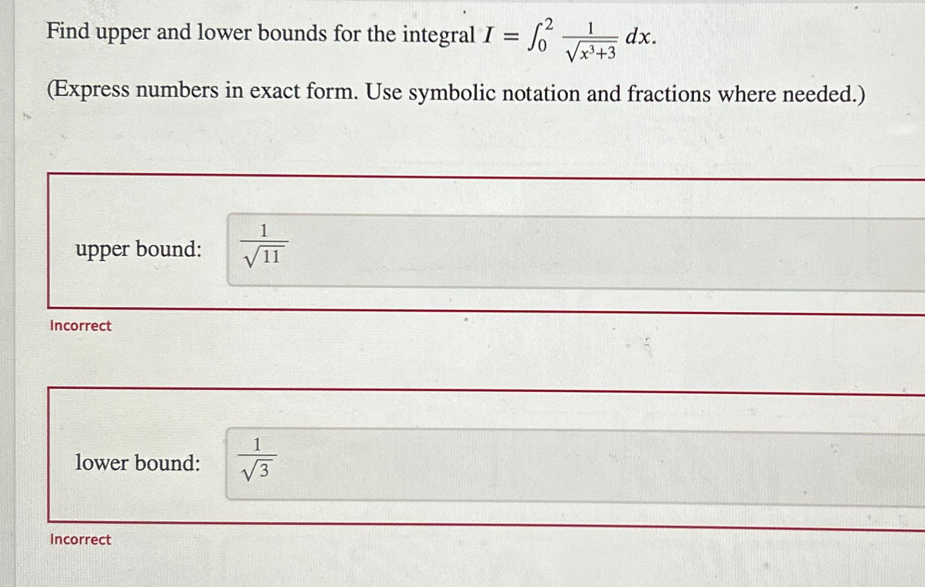 Solved Find upper and lower bounds for the integral | Chegg.com