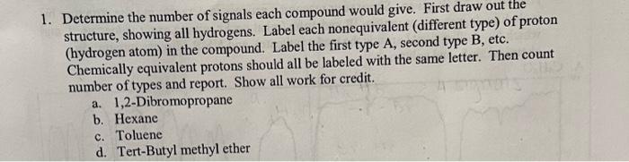 Solved 1. Determine the number of signals each compound | Chegg.com