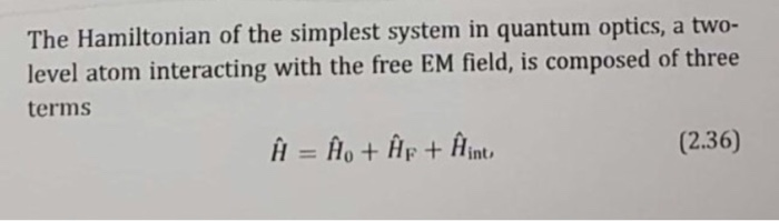Solved The Hamiltonian of the simplest system in quantum | Chegg.com
