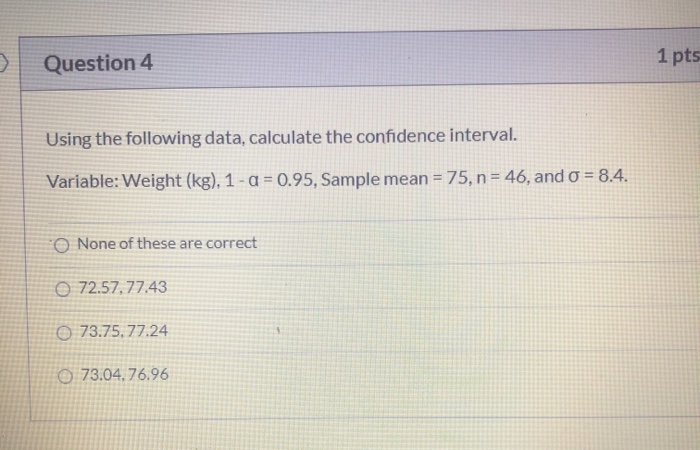 Solved Question 4 1 pts Using the following data, calculate | Chegg.com