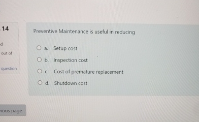 Solved Preventive Maintenance is useful in reducinga. ﻿Setup | Chegg.com
