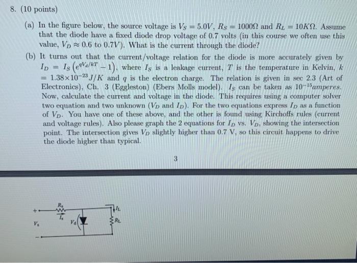 Solved (a) In the figure below, the source voltage is VS=5.0 | Chegg.com