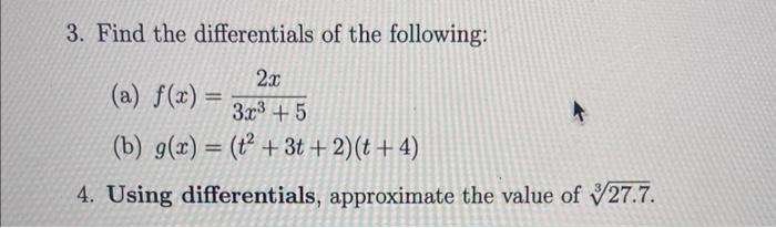 Solved 3. Find the differentials of the following: (a) | Chegg.com
