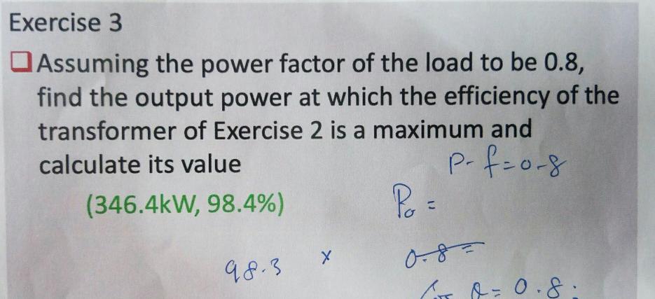 Solved Exercise 3 Assuming the power factor of the load to | Chegg.com