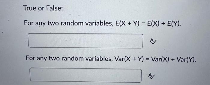 Solved True or False: For any two random variables, | Chegg.com