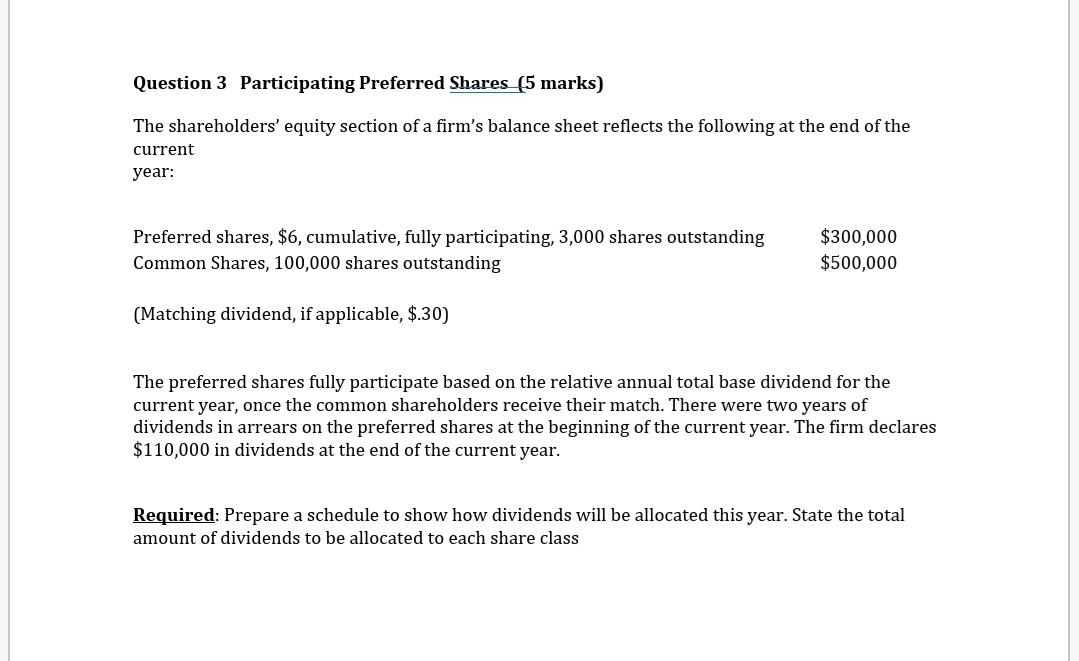 Solved Question 3 Participating Preferred Shares (5 marks) | Chegg.com