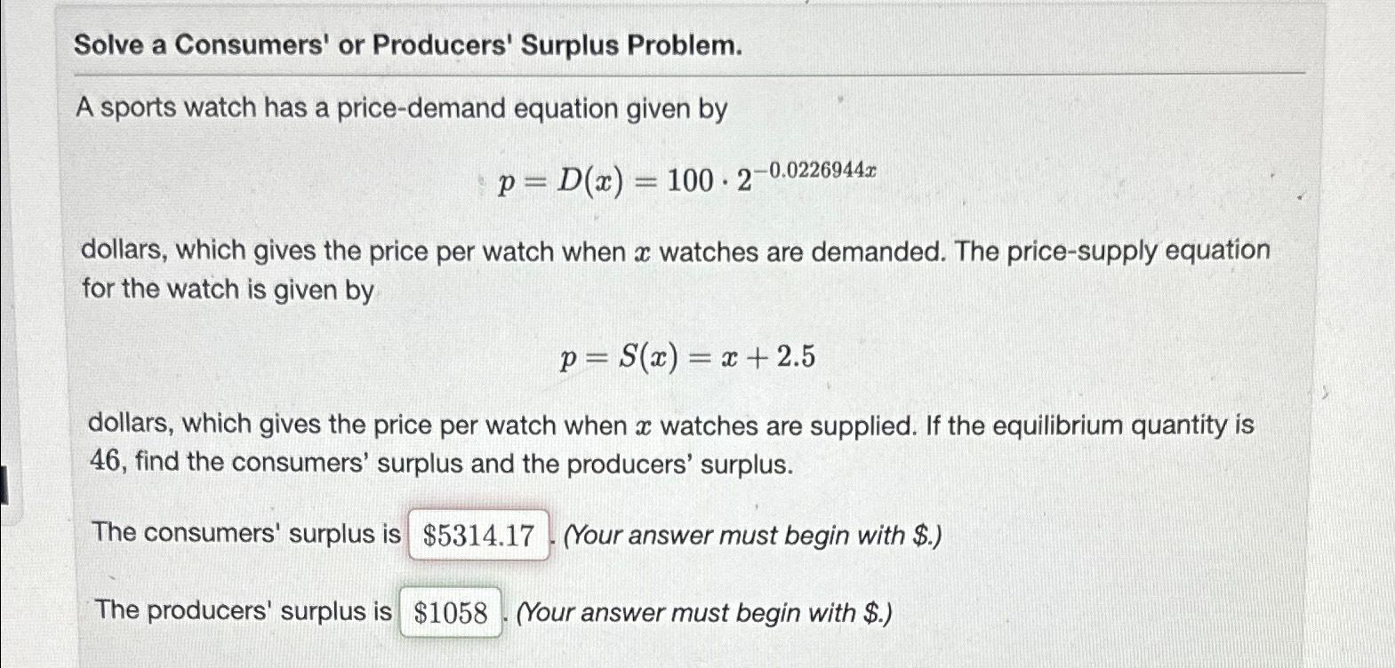 Solved Solve a Consumers' or Producers' Surplus Problem.A | Chegg.com