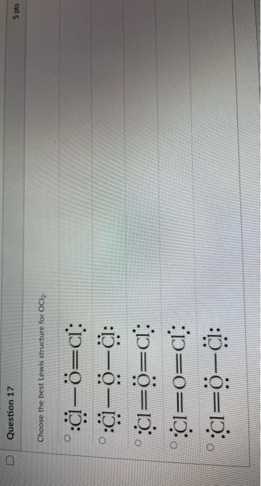 Solved Choose the best Lewis structure for OCl2 | Chegg.com