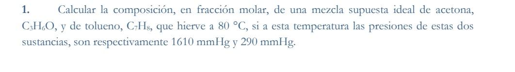 Solved 1. Calcular la composición, en fracción molar, de una | Chegg.com