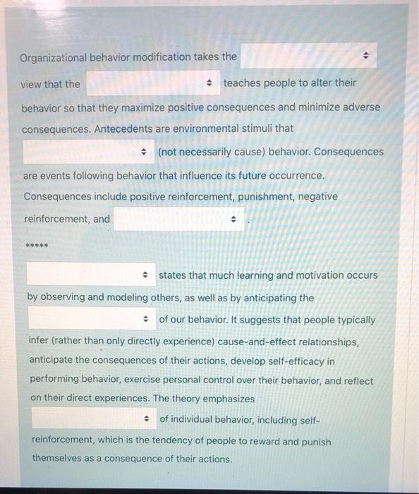 Solved . Organizational behavior modification takes the view | Chegg.com
