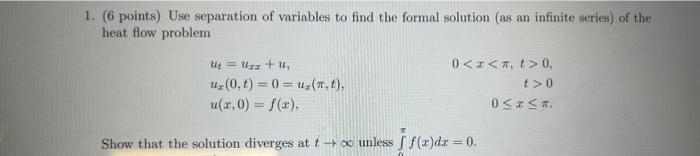 Solved 1. (6 points) Use separation of variables to find the | Chegg.com