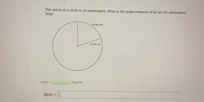 Solved The radius of a circle is 10 centimeters. What is the | Chegg.com