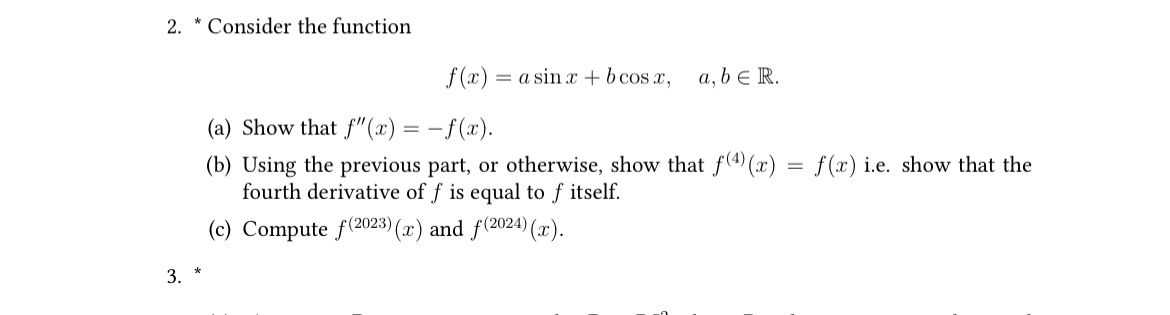 Solved ?** ﻿Consider the functionf(x)=asinx+bcosx,a,binR.(a) | Chegg.com