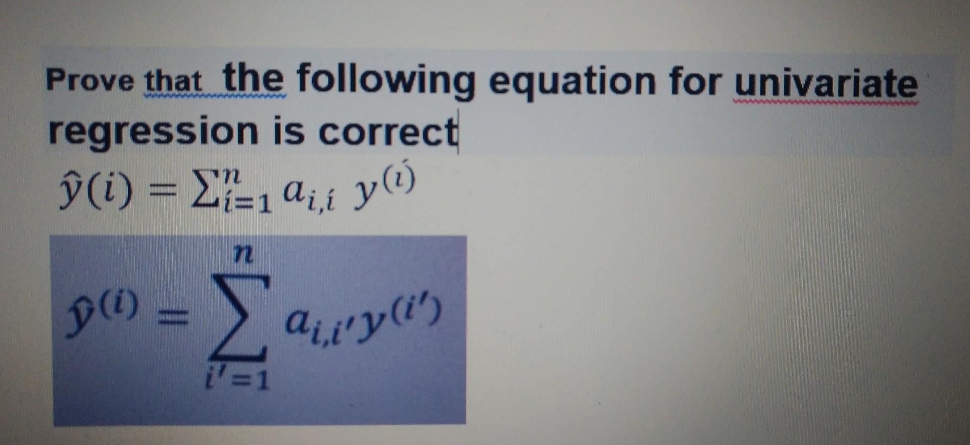 Solved Prove that the following equation for univariate | Chegg.com