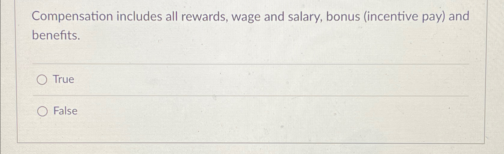 Solved Compensation includes all rewards, wage and salary, | Chegg.com
