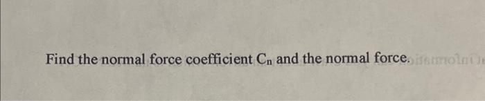Solved Aerodynamics Question 10 PLEASE SOLVE THIS PROBLEM, | Chegg.com