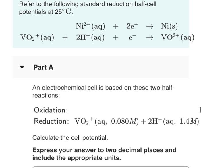 Solved Refer to the following standard reduction half-cell | Chegg.com
