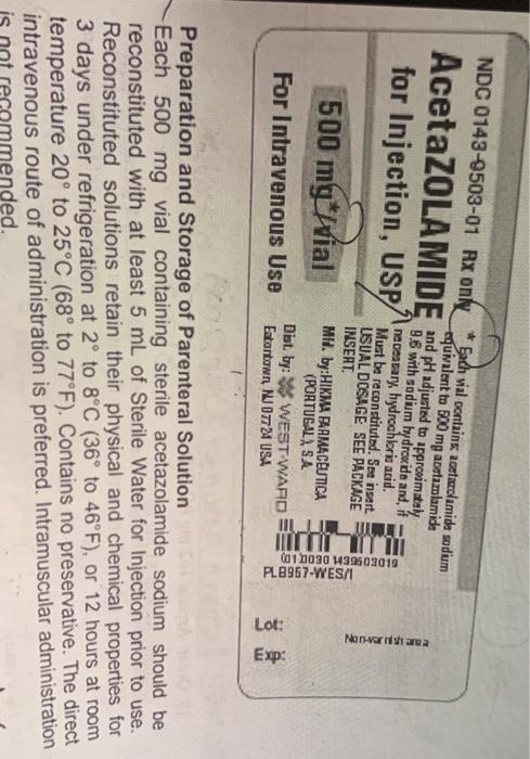 Solved Acetazolamide 250 mg Iv BIDsupply 500 mg what type of | Chegg.com