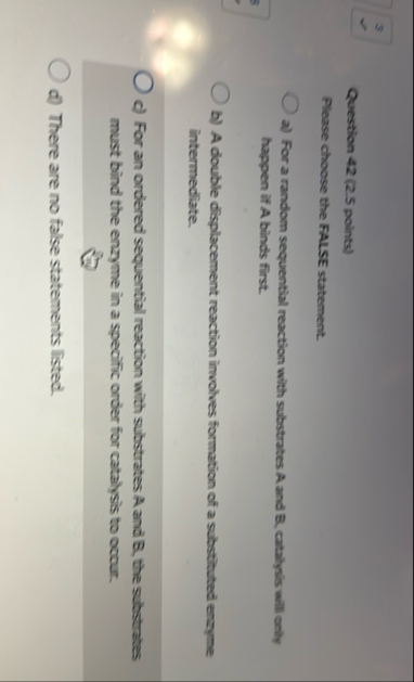 Solved Question 42 (2.5 ﻿points)Please choose the FALSE | Chegg.com