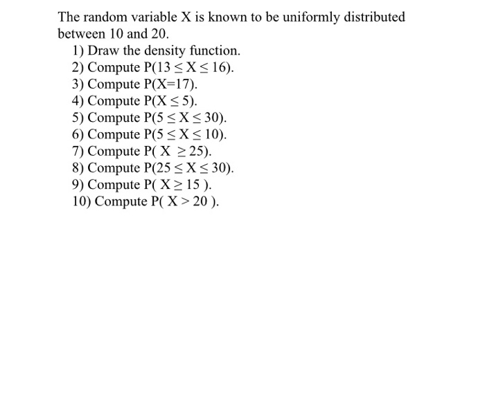 Solved The random variable X is known to be uniformly | Chegg.com