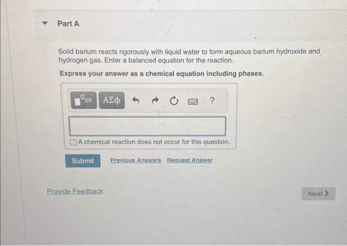 Solved Solid barium reacts rigorously with liquid water to | Chegg.com