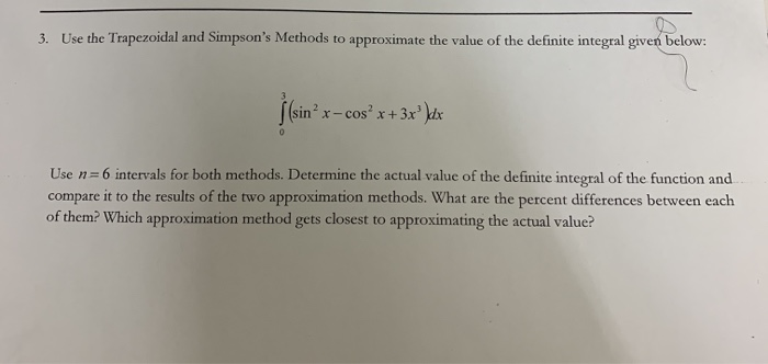 Solved 3. Use the Trapezoidal and Simpson's Methods to | Chegg.com