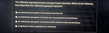 Solved The reflected oppralsal process includes 3 ﻿basic | Chegg.com