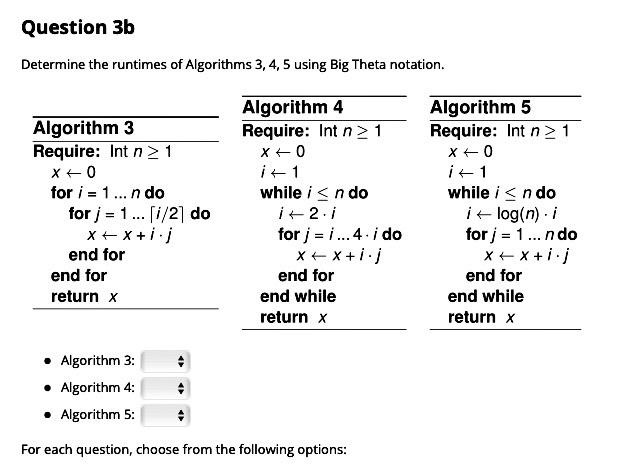 Solved Question 3b Determine the runtimes of Algorithms 3, | Chegg.com