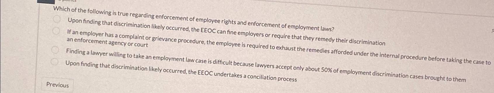 Solved Which of the following is true regarding enforcement | Chegg.com