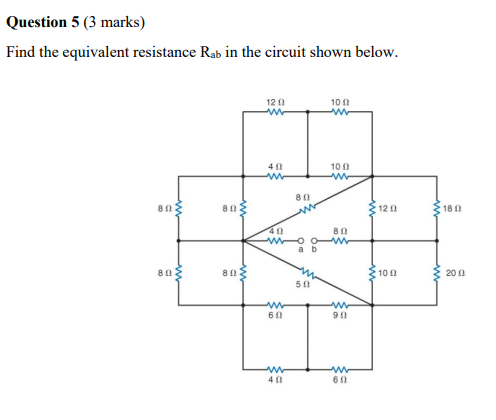 Solved Question 5 (3 ﻿marks)Find the equivalent resistance | Chegg.com
