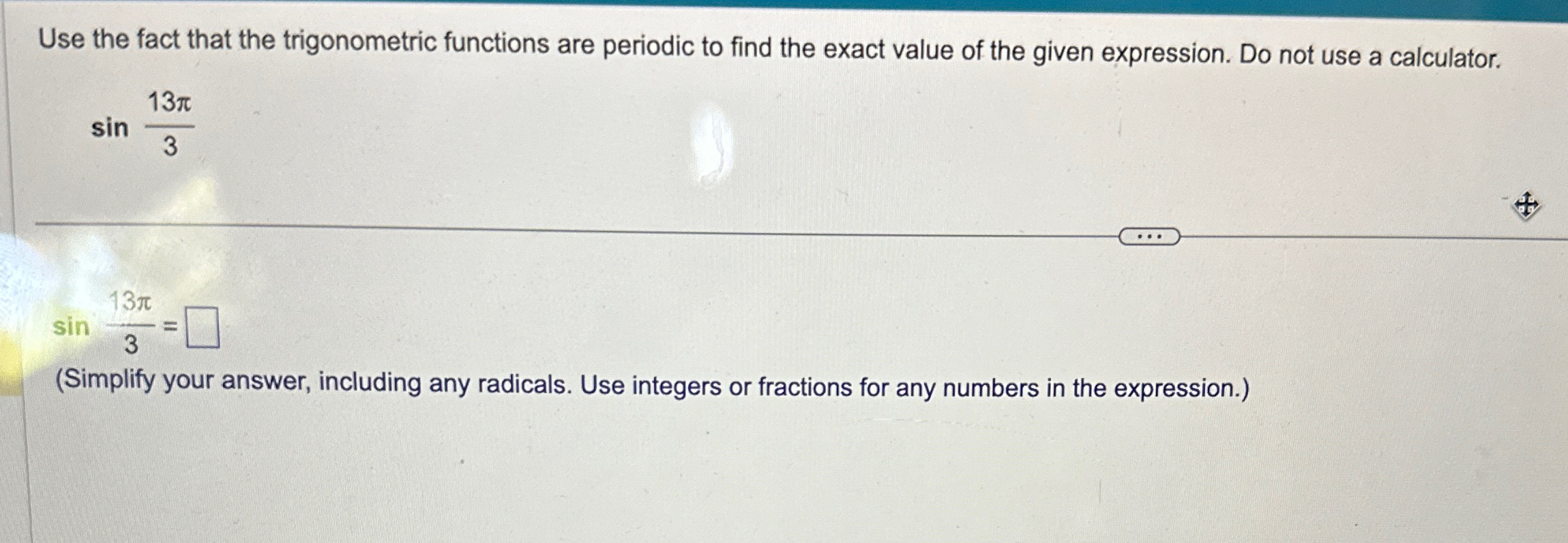 Solved Use the fact that the trigonometric functions are | Chegg.com