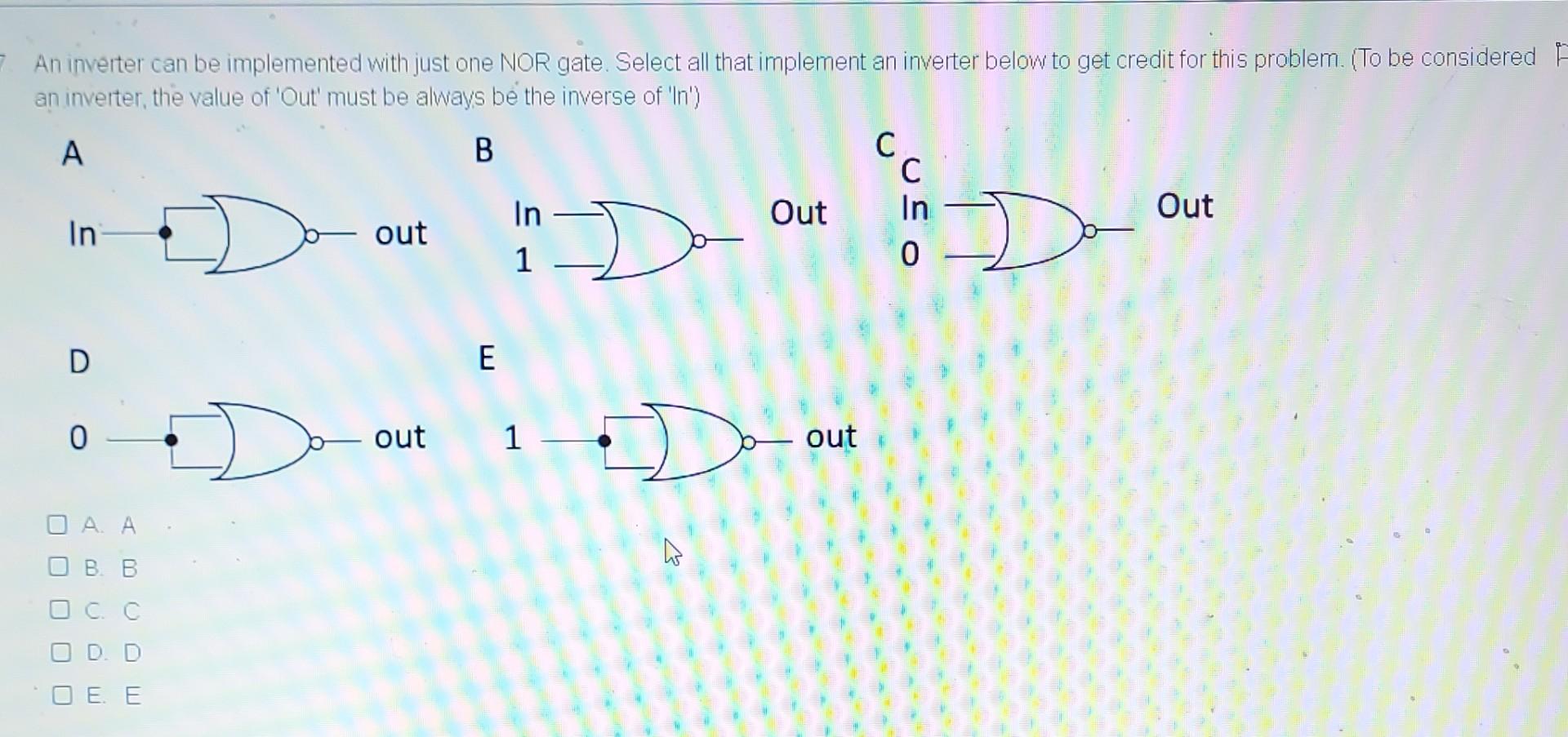 Solved An inverter can be implemented with just one NOR | Chegg.com