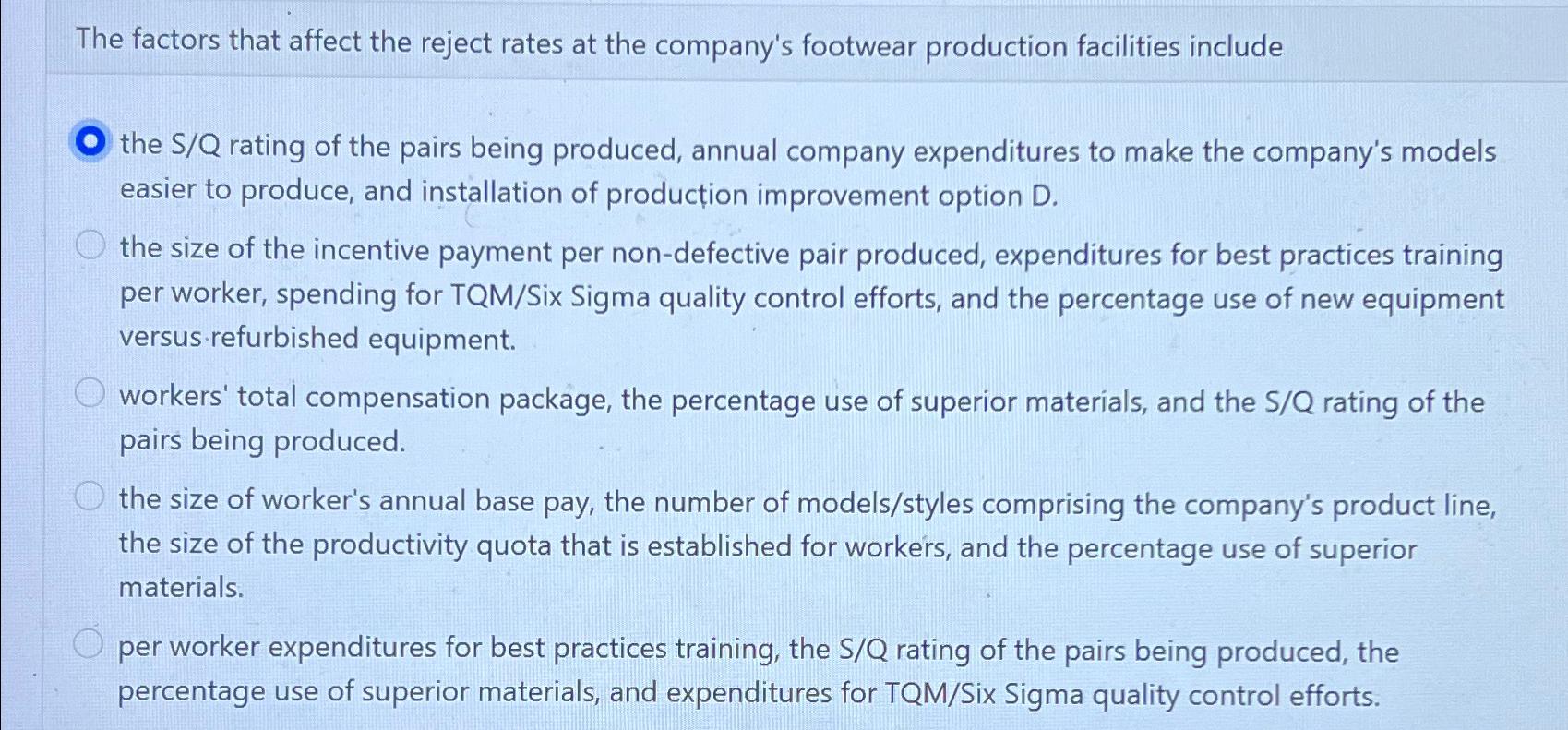 Solved The factors that affect the reject rates at the | Chegg.com