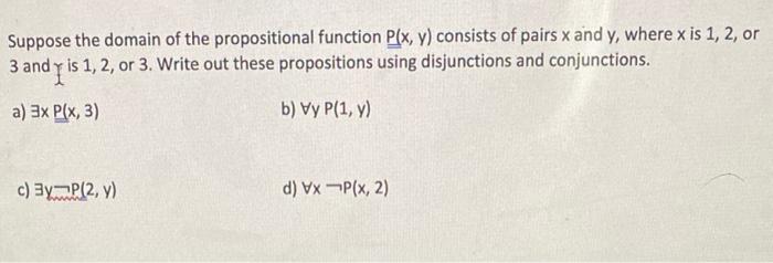 Solved Suppose the domain of the propositional function | Chegg.com