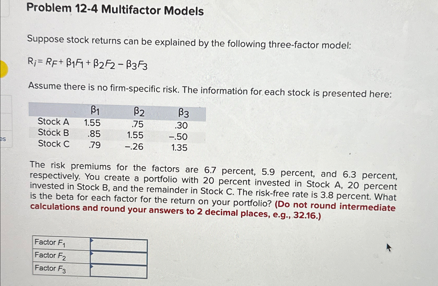 Solved Problem 12-4 ﻿Multifactor ModelsSuppose stock returns | Chegg.com