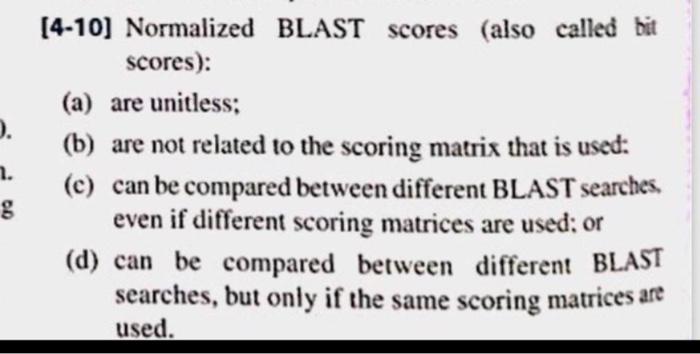 Solved . 1. [4-10] Normalized BLAST scores (also called bit | Chegg.com