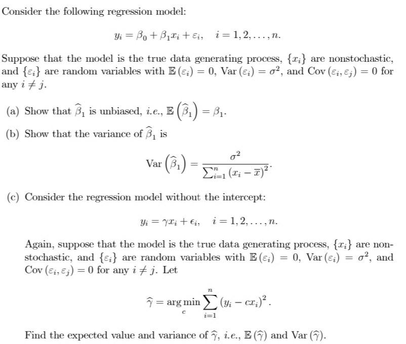 Solved Consider the following regression model: Yi = Bo + | Chegg.com