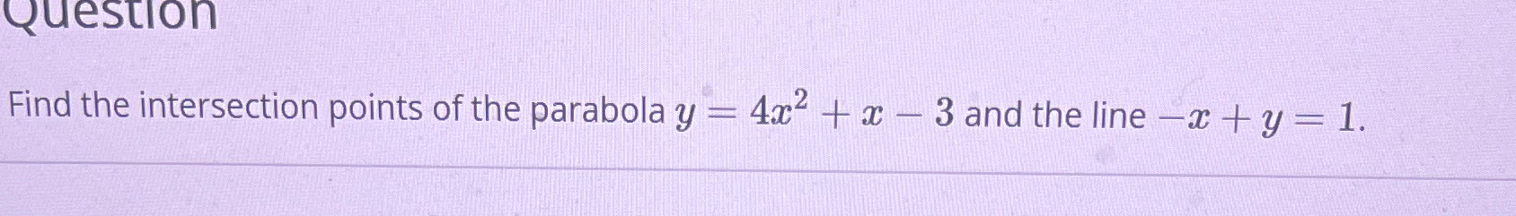 Solved Find the intersection points of the parabola | Chegg.com