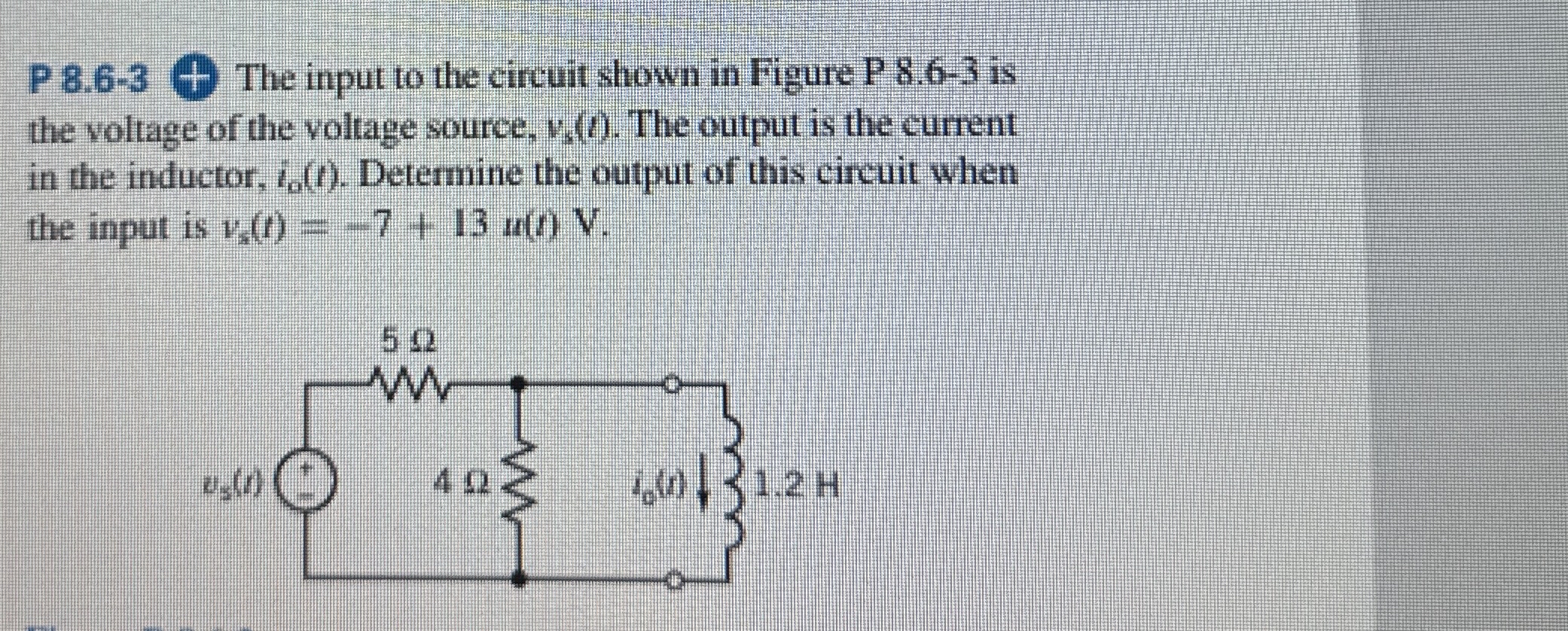 Solved P 8.6-3 o+ ﻿The input to the circuit shown in Figure | Chegg.com