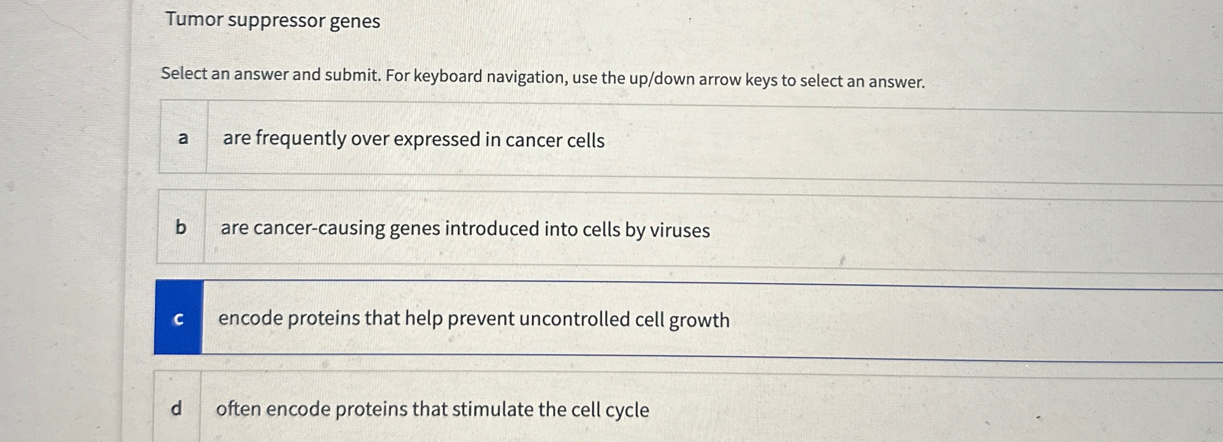 Solved Tumor suppressor genesSelect an answer and submit. | Chegg.com