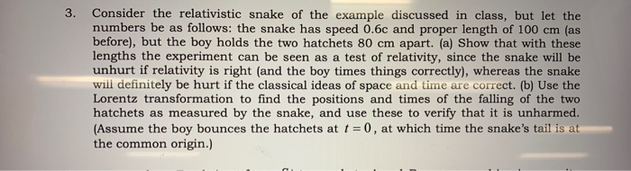 Consider the relativistic snake of the example | Chegg.com