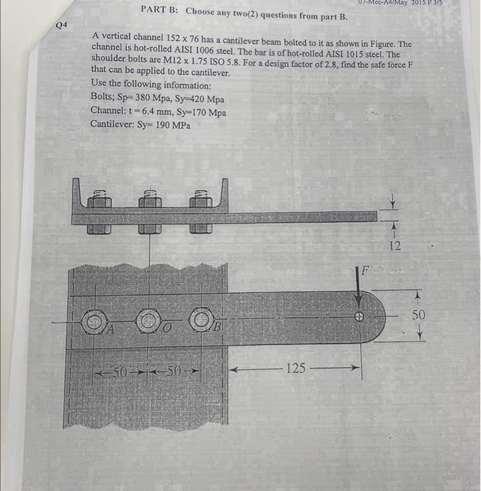 Solved A vertical channel 152×76 has a cantilever beam | Chegg.com