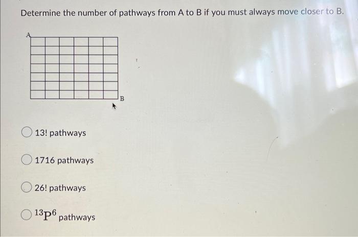Solved Determine the number of pathways from A to B if you | Chegg.com