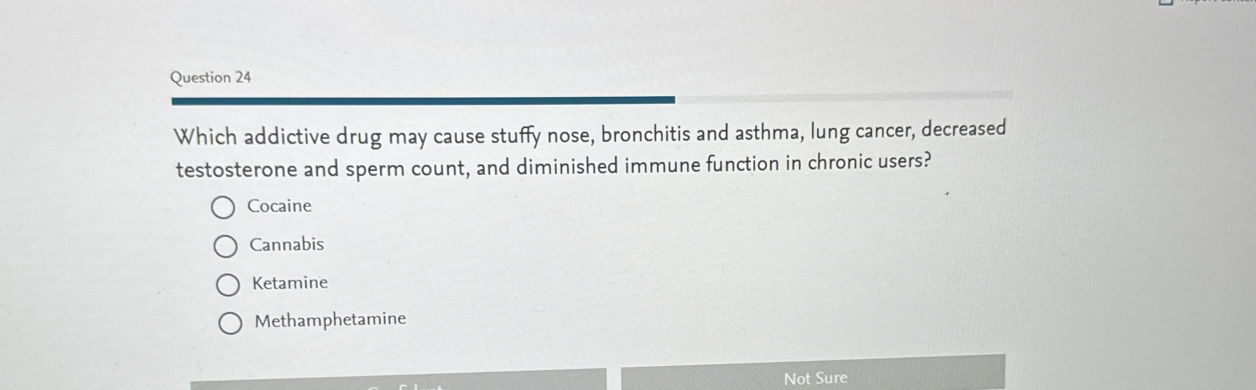 Solved Which addictive drug may cause stuffy nose, | Chegg.com